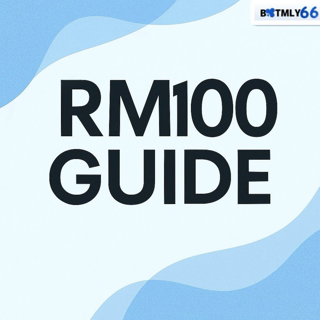 RM100 Guide (Malaysia) | BETMLY66